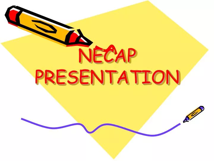 PPT - NECAP PRESENTATION PowerPoint Presentation, free download - ID ...