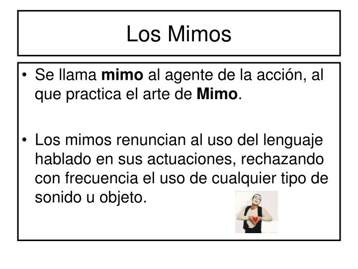 PPT - Los Mimos PowerPoint Presentation - ID:1469641