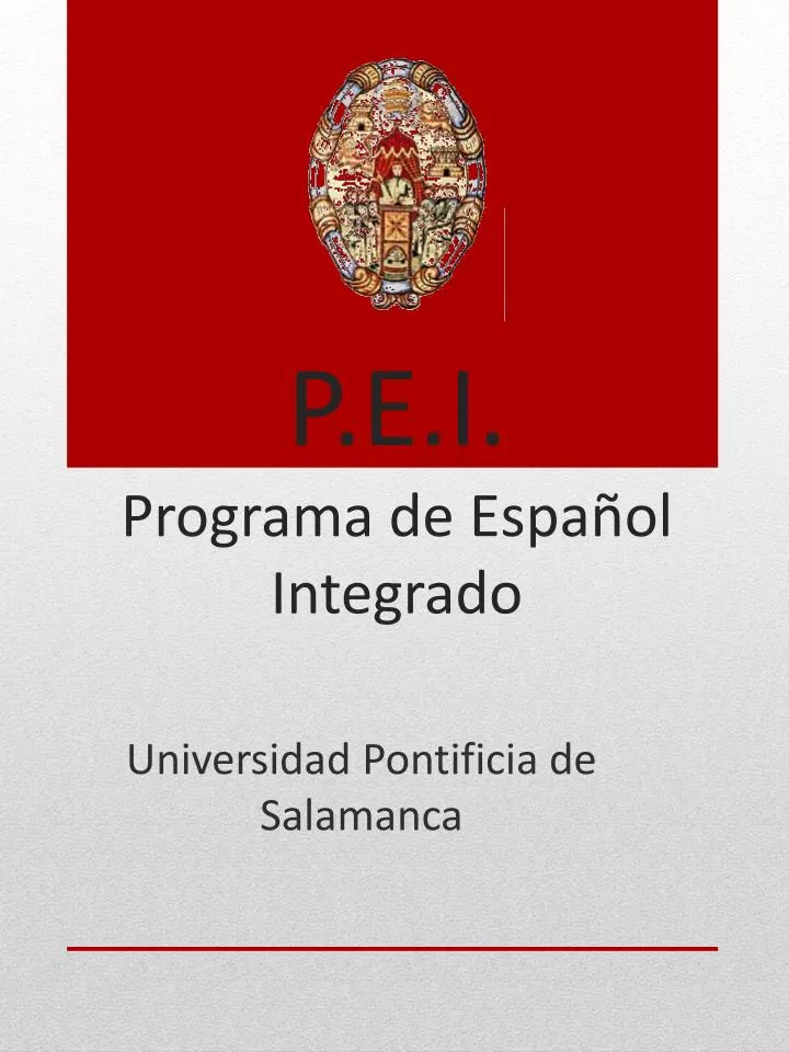 PPT - P.E.I. Programa de Español Integrado PowerPoint Presentation ...