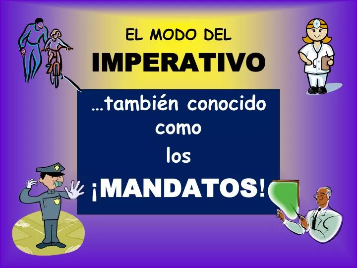 PPT - EL MODO DEL IMPERATIVO PowerPoint Presentation, free download ...