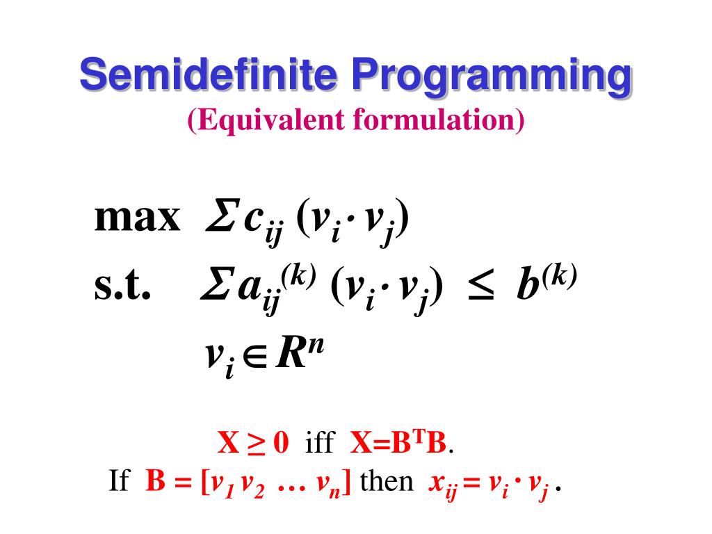 Ppt Semidefinite Programming Based Approximation Algorithms Powerpoint Presentation Id1471464