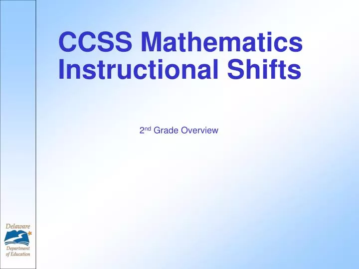 PPT - CCSS Mathematics Instructional Shifts PowerPoint Presentation ...
