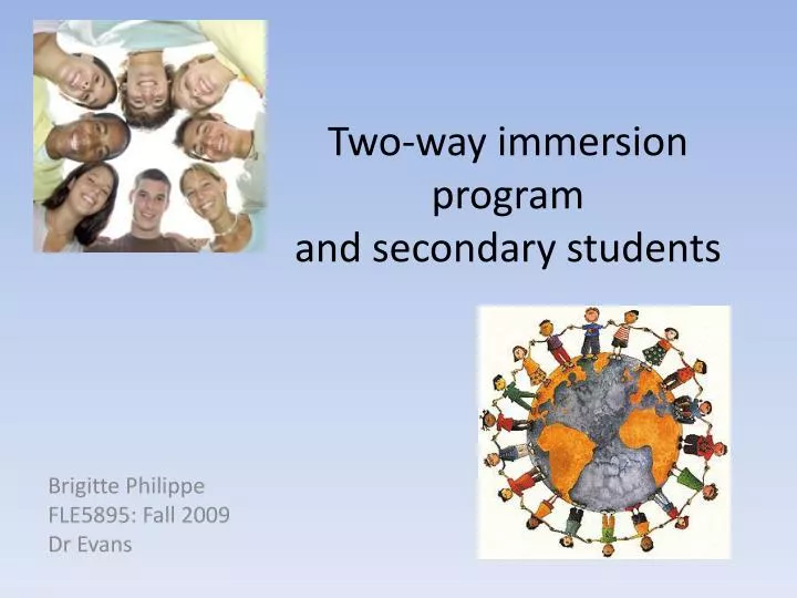 PPT - Two-way immersion program and secondary students PowerPoint ...