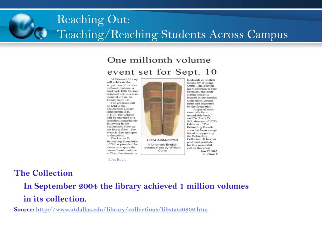 PPT - Loreen Phillips Eugene McDermott Library University of Texas at ...