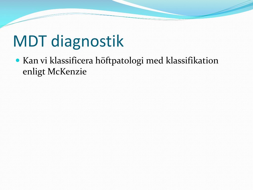 PPT - Höftled Diagnostik och behandling med MDT perspektiv PowerPoint ...