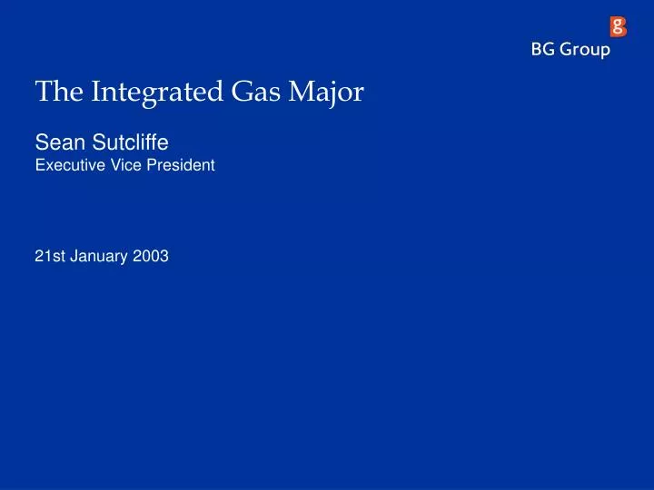 PPT - The Integrated Gas Major PowerPoint Presentation, free download ...