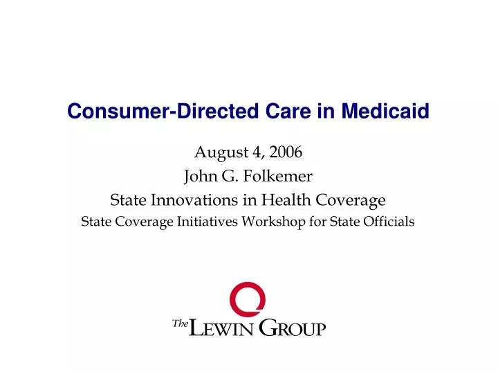 PPT - Consumer-Directed Care in Medicaid PowerPoint Presentation, free ...