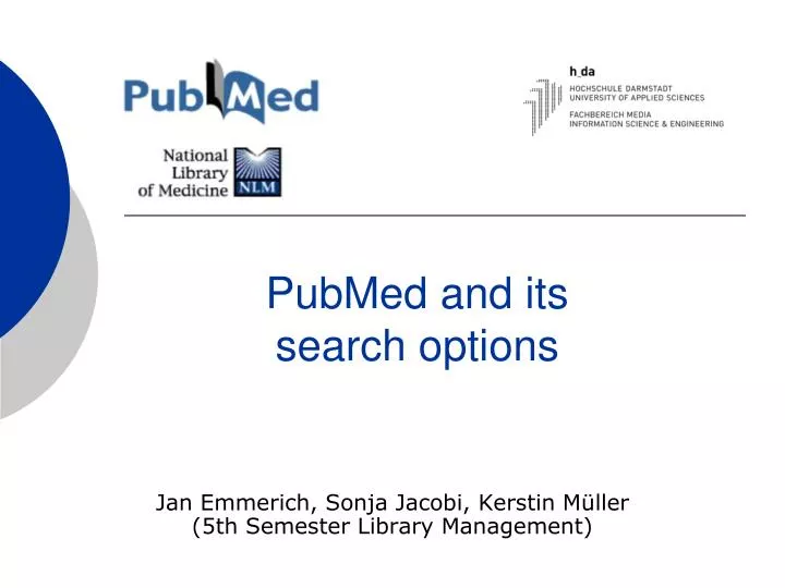 PPT - PubMed and its search options PowerPoint Presentation, free download - ID:1474539