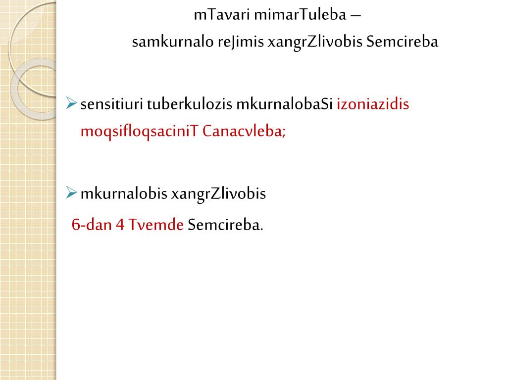 PPT - axali TB preparatebi , axali samkurnalo reJimebi : gza TB ...