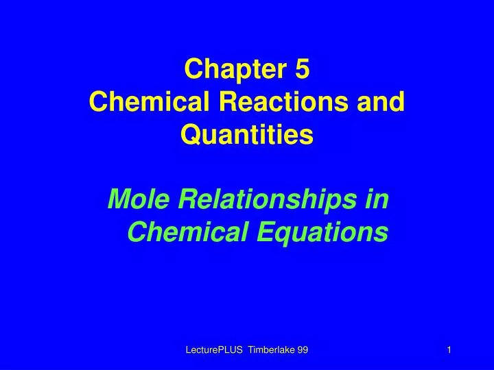 PPT - Chapter 5 Chemical Reactions and Quantities PowerPoint ...