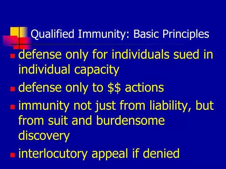 PPT - Qualified Immunity: Basic Principles PowerPoint Presentation ...