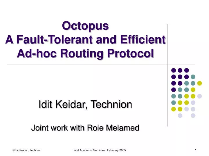 Ppt Octopus A Fault Tolerant And Efficient Ad Hoc Routing Protocol