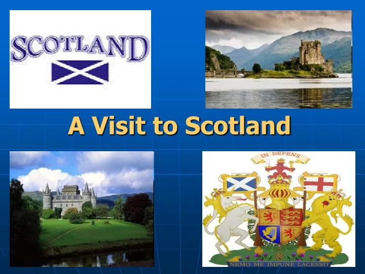 PPT - A Visit to Scotland PowerPoint Presentation, free download - ID ...