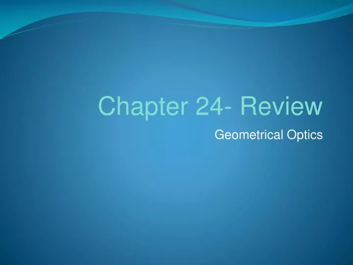 PPT - Geometrical Optics PowerPoint Presentation, free download - ID ...