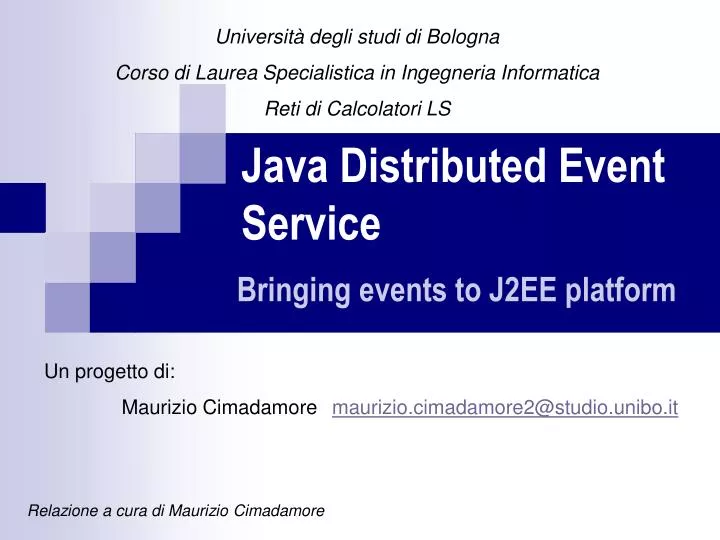 PPT - Java Distributed Event Service PowerPoint Presentation, free ...