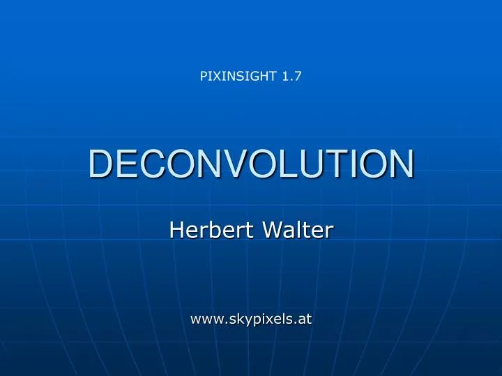 PPT - DECONVOLUTION PowerPoint Presentation, free download - ID:1479460
