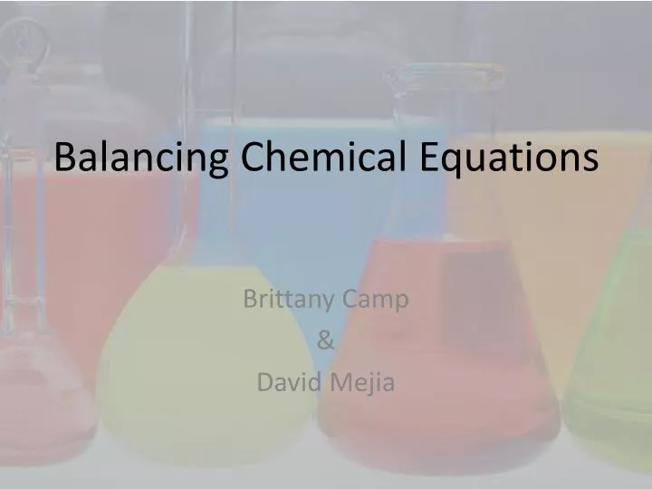 PPT - Balancing Chemical Equations PowerPoint Presentation, free ...