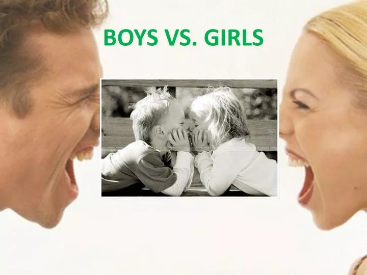PPT - BOYS VS. GIRLS PowerPoint Presentation, free download - ID:1481289