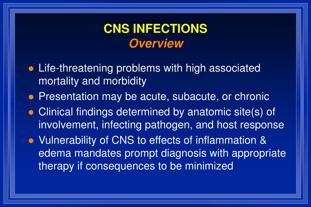 PPT - ACUTE CNS INFECTIONS James E. Peacock, Jr. MD PowerPoint ...