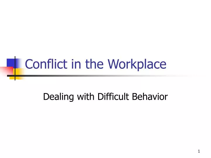 PPT - Conflict in the Workplace PowerPoint Presentation, free download ...