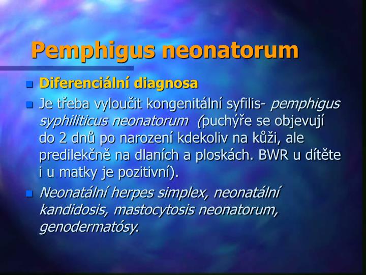 PPT - PEMPHIGUS NEONATORUM PowerPoint Presentation - ID:1481523