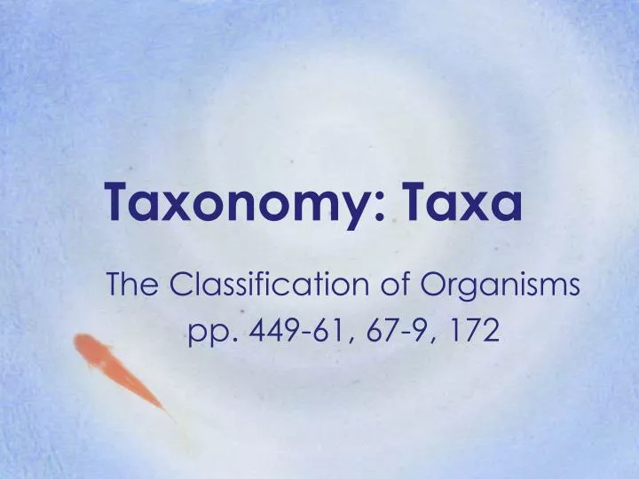 PPT - Taxonomy: Taxa PowerPoint Presentation, free download - ID:1481553