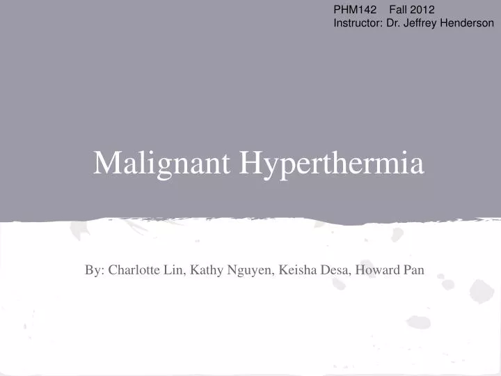 PPT - Malignant Hyperthermia PowerPoint Presentation, free download ...