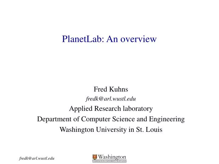 PPT - PlanetLab: An overview PowerPoint Presentation, free download - ID:1482589