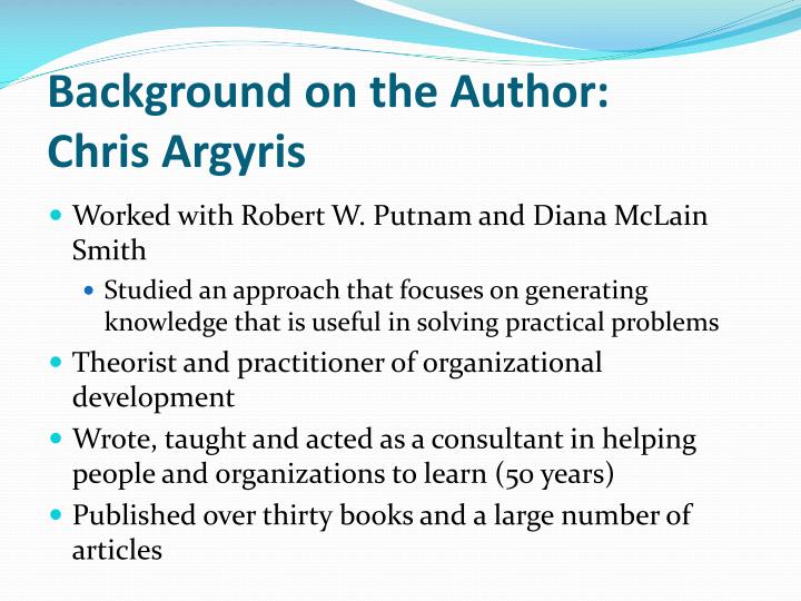 PPT - Teaching Smart People How to Learn By: Chris Argyris PowerPoint ...
