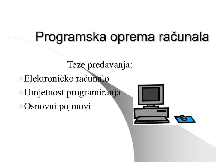 PPT - Programska oprema računala PowerPoint Presentation, free download - ID:1482875