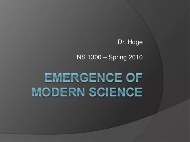 PPT - Emergence of Modern Science PowerPoint Presentation, free ...