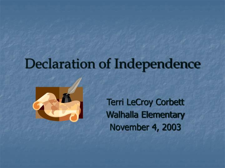 PPT - Declaration of Independence PowerPoint Presentation, free ...
