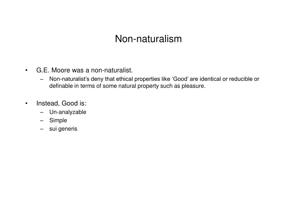 PPT - Introduction to Ethics Lecture 8 Moore’s Non-naturalism ...