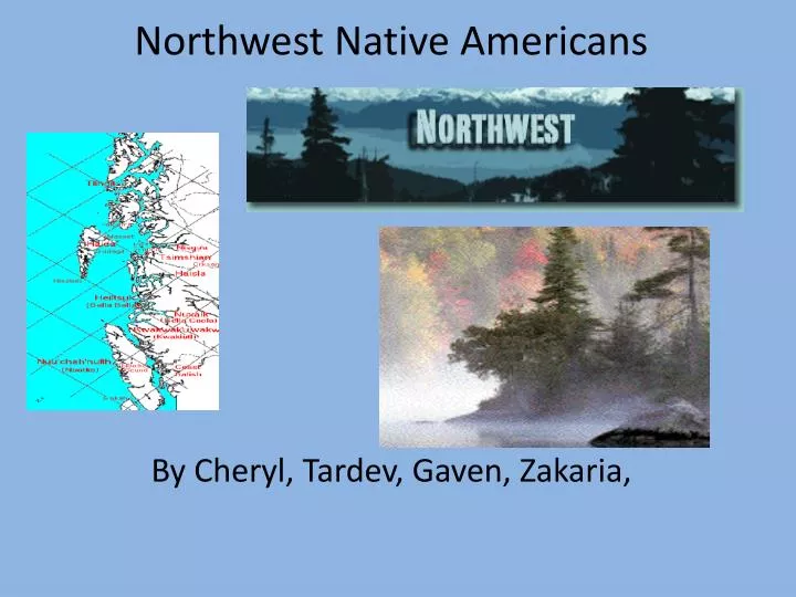 PPT - Northwest Native Americans PowerPoint Presentation, free download - ID:1485250