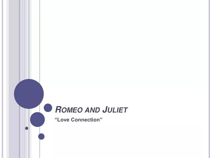 PPT - Romeo and Juliet PowerPoint Presentation, free download - ID:1485430