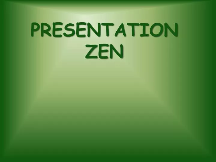 PPT - PRESENTATION ZEN PowerPoint Presentation, free download - ID:1485493