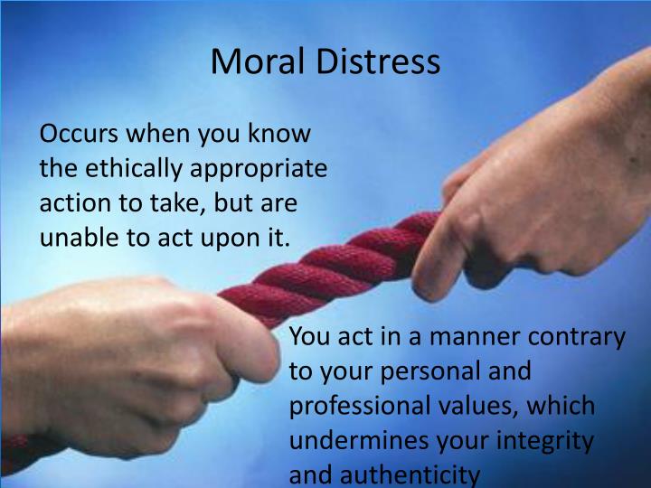 PPT - Navigating the Moral Distress of Nurses Who Care for Patients ...