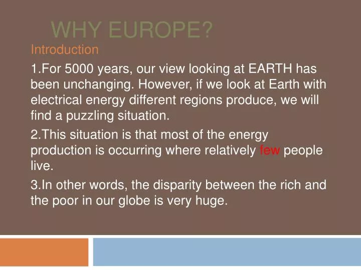 PPT - Why Europe? PowerPoint Presentation, free download - ID:1486679