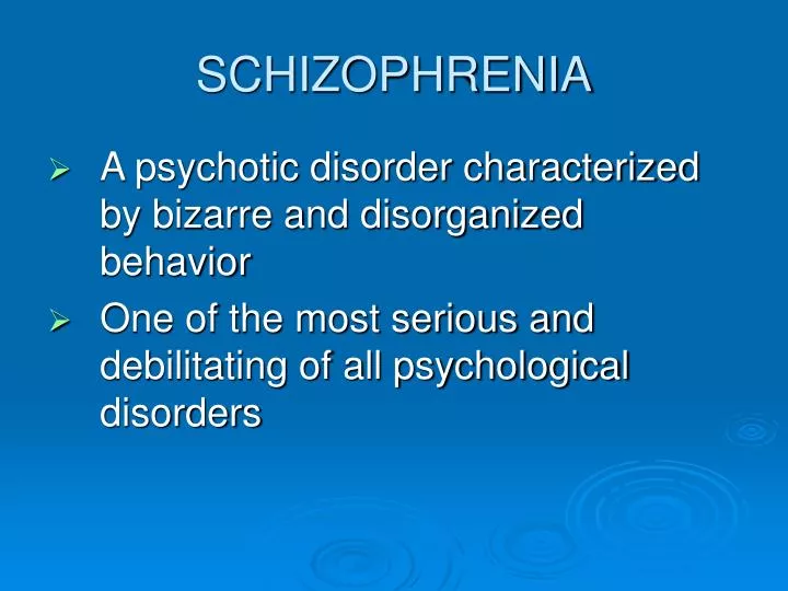 PPT - SCHIZOPHRENIA PowerPoint Presentation, free download - ID:1486742