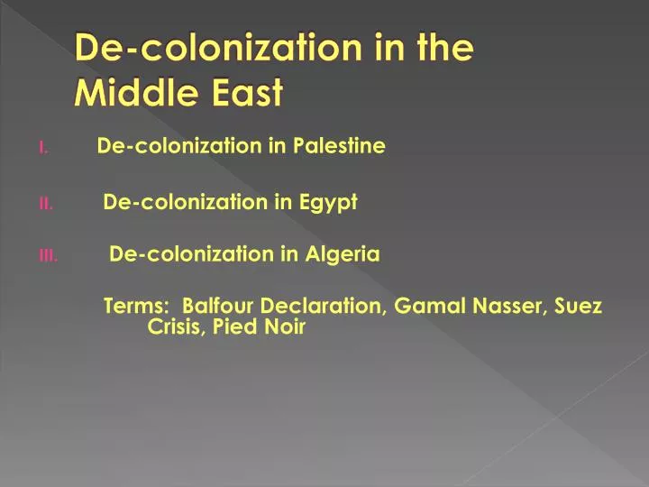 PPT - De-colonization in the Middle East PowerPoint Presentation, free ...