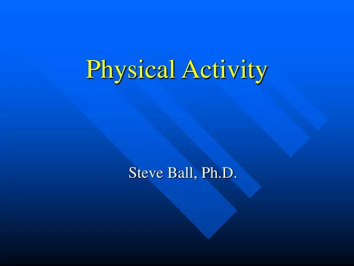 PPT - Physical Activity PowerPoint Presentation, free download - ID:1488446