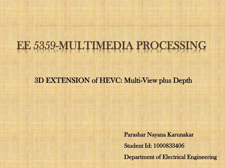 PPT - EE 5359-MULTIMEDIA PROCESSING PowerPoint Presentation, free download - ID:1488503