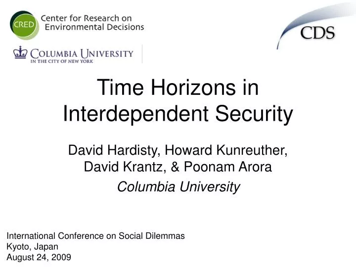 PPT - Time Horizons in Interdependent Security PowerPoint Presentation ...