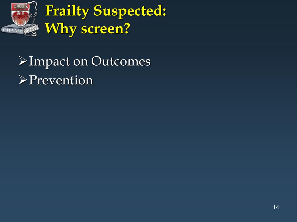 PPT - Identifying and Managing Frail Elderly in Hospital Care ...