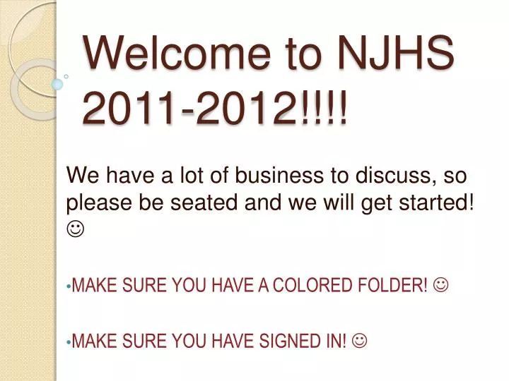 PPT - Welcome to NJHS 2011-2012!!!! PowerPoint Presentation, free ...
