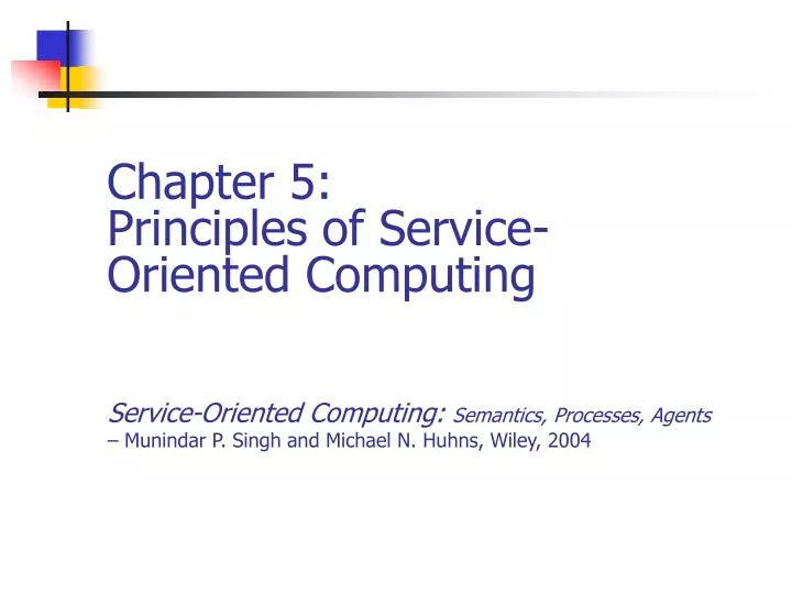 PPT - Chapter 5: Principles of Service-Oriented Computing PowerPoint Presentation - ID:1490070