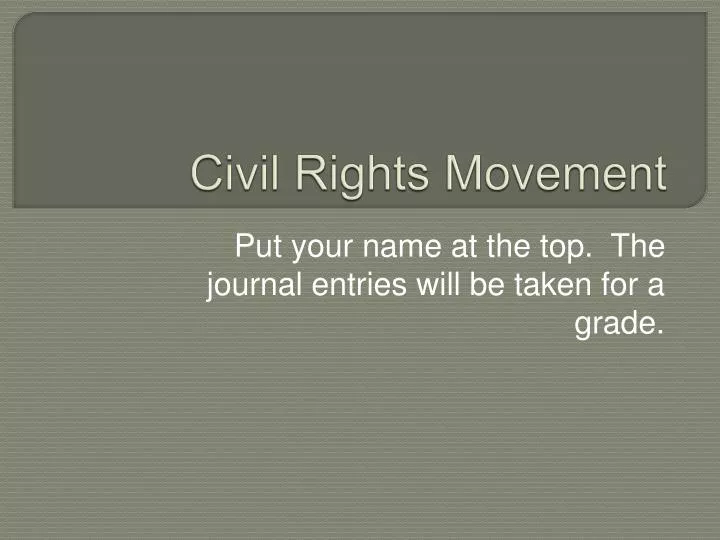 PPT - Civil Rights Movement PowerPoint Presentation, free download - ID ...