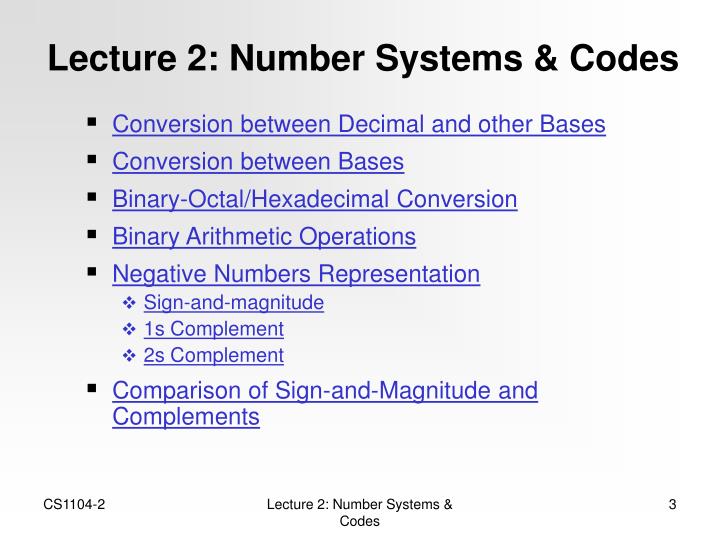 PPT - CS1104: Computer Organisation http://www.comp.nus.edu.sg/~cs1104 Lecture 2: Number Systems ...