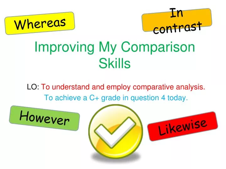 PPT - Improving My Comparison Skills PowerPoint Presentation, free ...