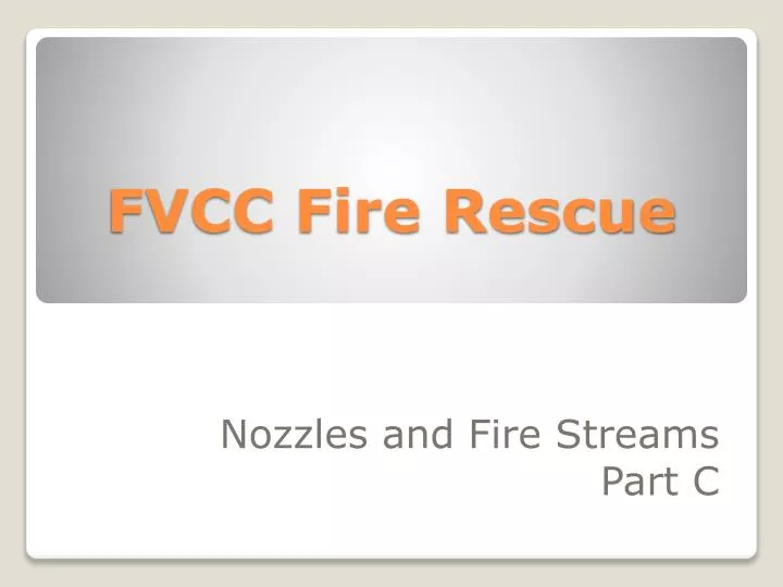 PPT - FVCC Fire Rescue PowerPoint Presentation, free download - ID:1491374